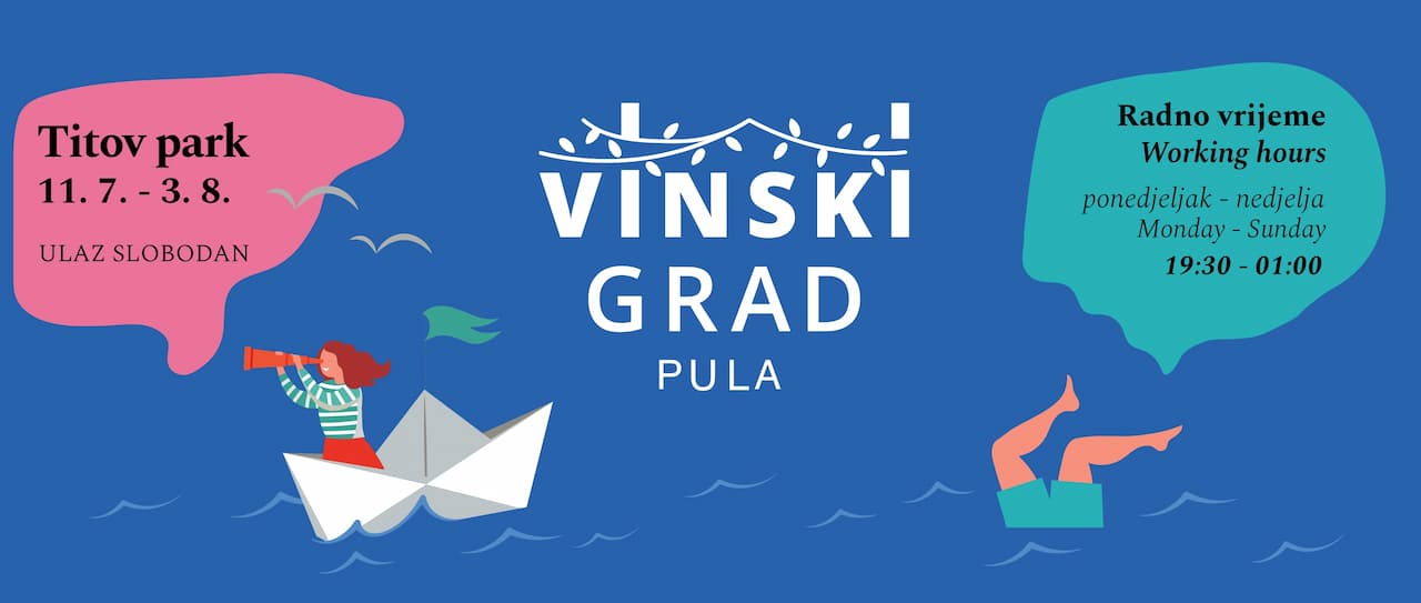 Vinski grad u Puli: festival vina i dobre atmosfere